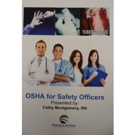 Excellentia Advisory Group OSHA Safety Officer Orientation